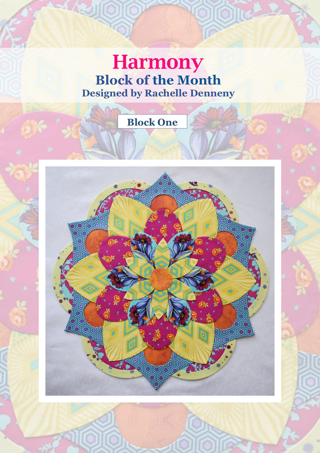 Harmony Block of the Month Quilt – Rachelle Denneny Designs