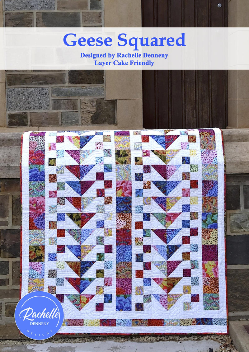 Geese Squared PDF Pattern – Rachelle Denneny Designs